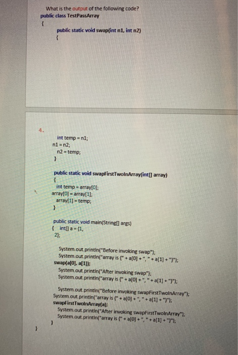 Solved What is the output of the following code? public | Chegg.com
