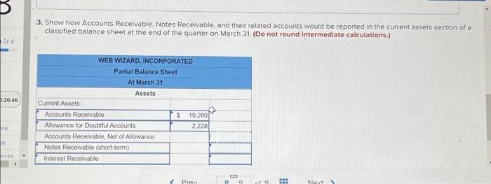 Solved 3. Show how Accounts Receivable, Notes Receivable, | Chegg.com Solved 3. Show how Accounts Receivable, Notes Receivable, | Chegg.com