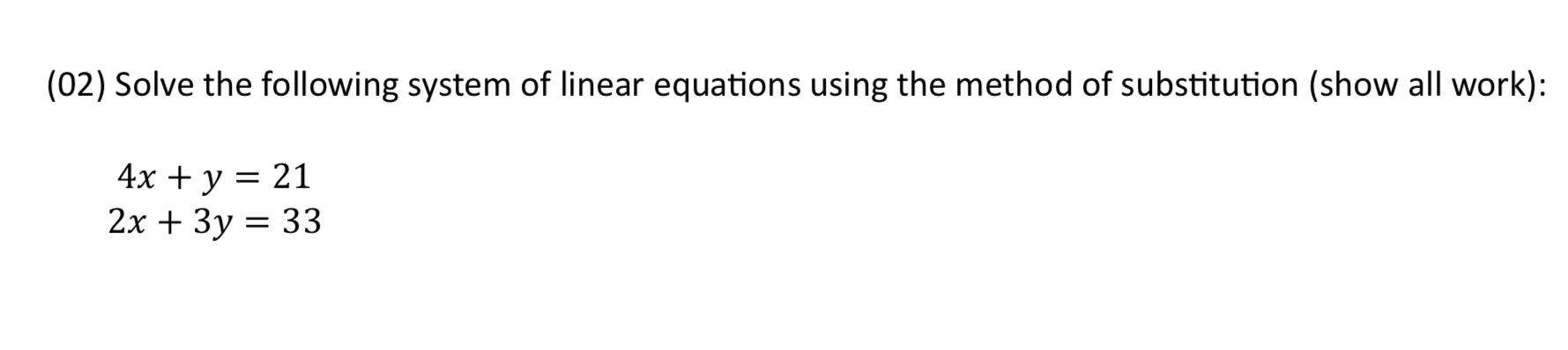 Solved Solve the following system of ﻿linear equations using | Chegg.com