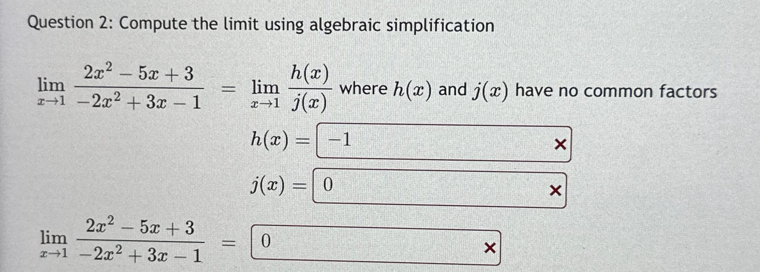 Solved Question 2: Compute the limit using algebraic | Chegg.com