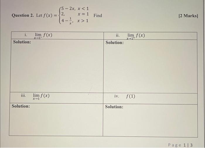 Solved 2. Let f(x)=⎩⎨⎧5−2x,2,4−x1,x 1 Find | Chegg.com