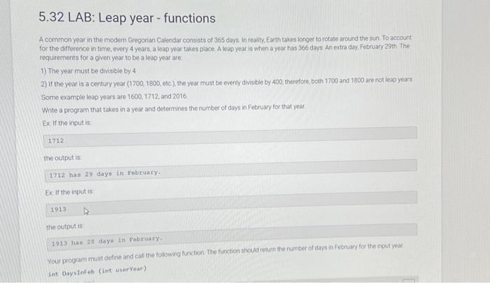 Solved 5.32 LAB: Leap year - functions A common year in the | Chegg.com