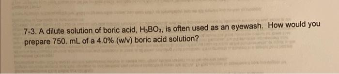 Solved 7-3. A dilute solution of boric acid, H3BO3, is often | Chegg.com