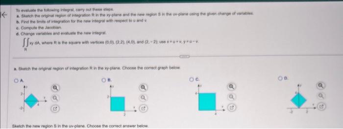 Solved To evaluate the fultiwing integril, onery our these | Chegg.com