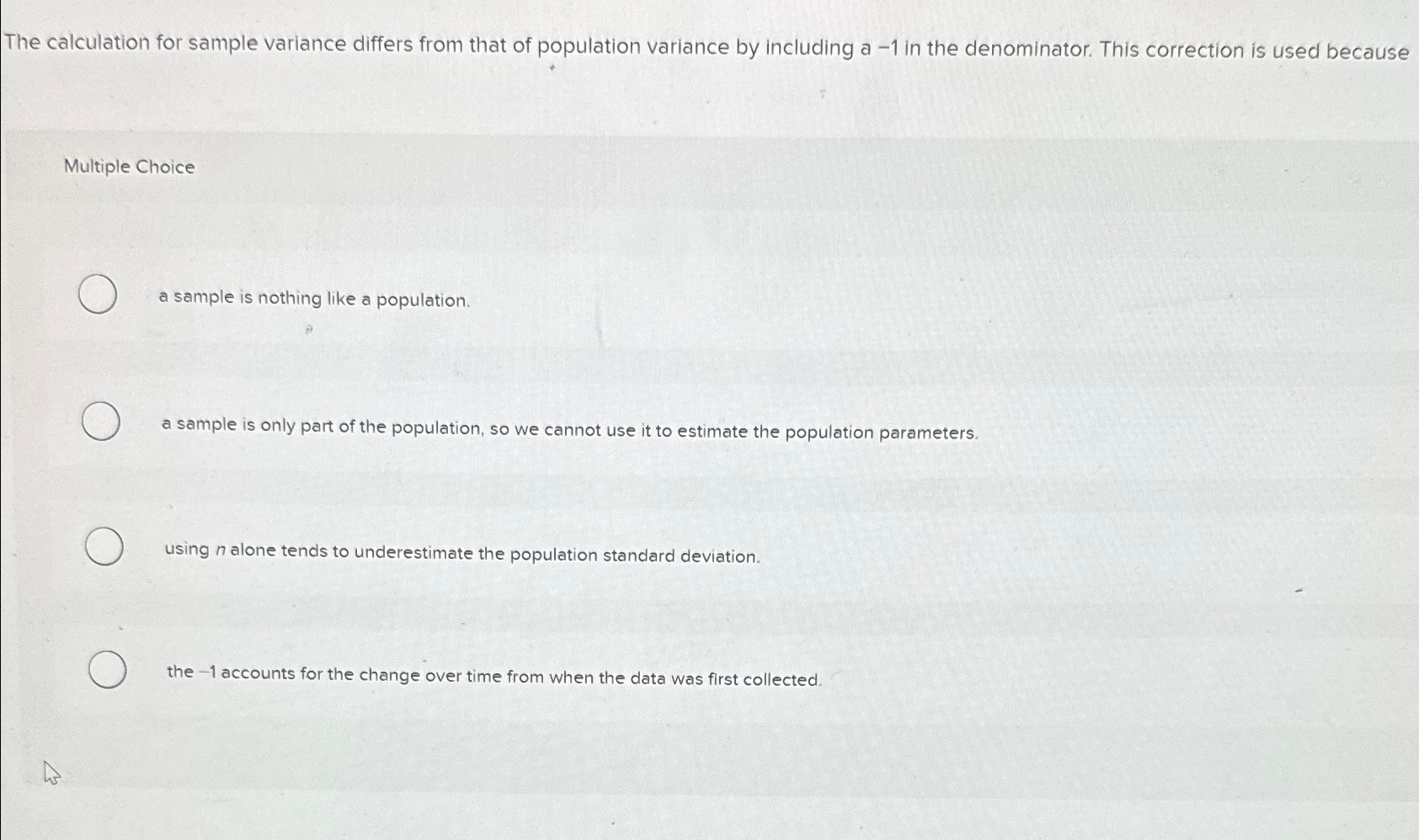 Solved The calculation for sample variance differs from that | Chegg.com