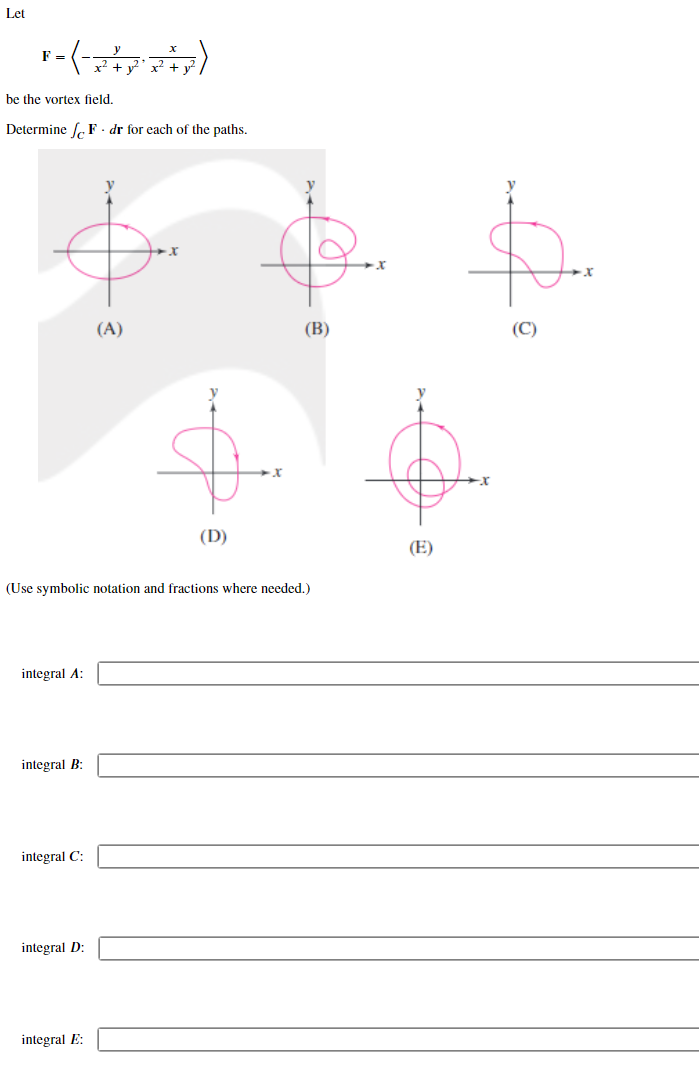 Solved LetF=(:-yx2+y2,xx2+y2:)be the vortex field.Determine | Chegg.com