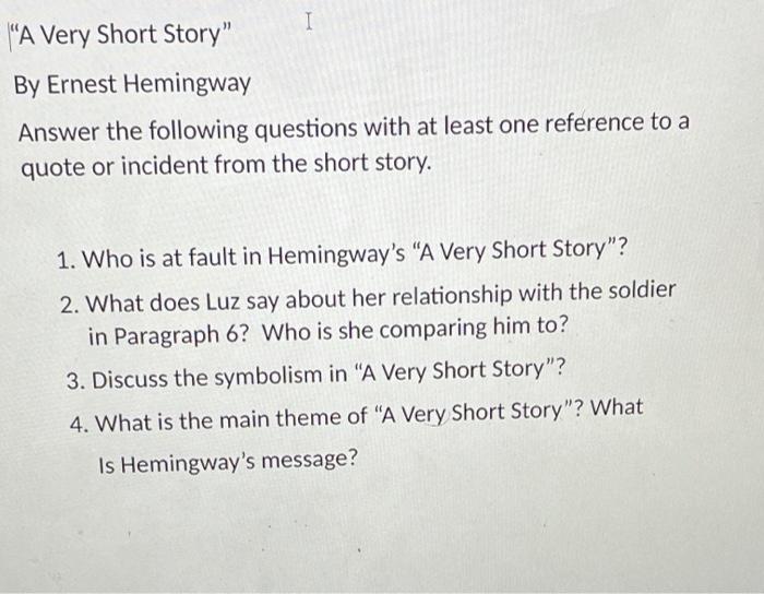 Solved I "A Very Short Story" By Ernest Hemingway Answer the | Chegg.com