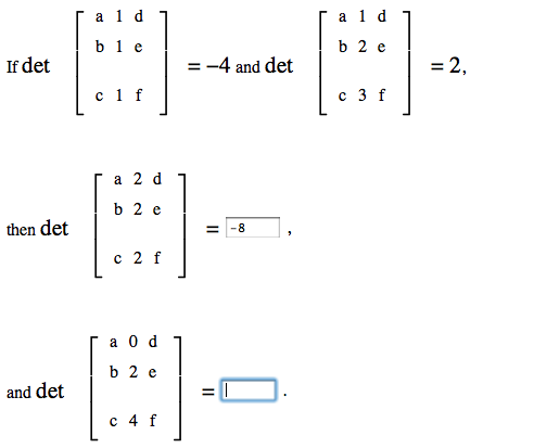 Solved If det = -4 and det = 2, then det = and det | Chegg.com