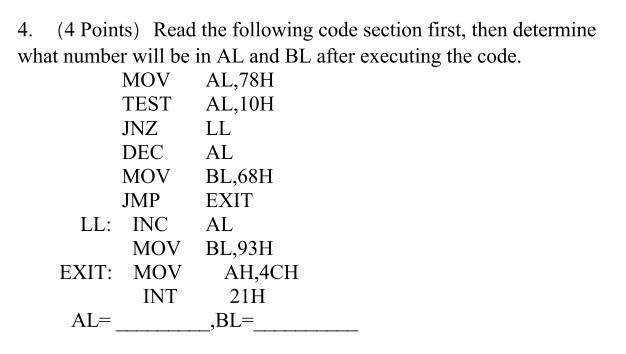Solved 4. (4 Points) Read the following code section first, | Chegg.com