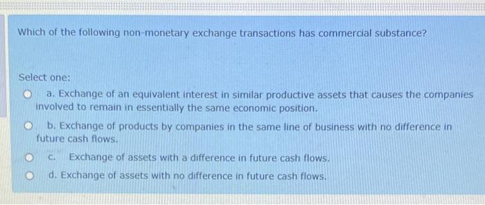 Solved Which of the following non-monetary exchange | Chegg.com