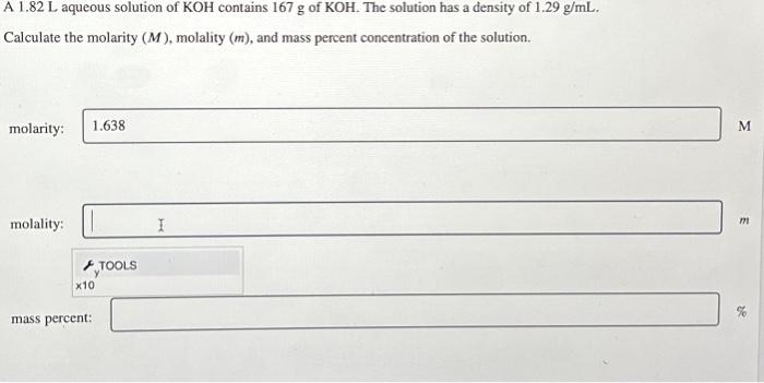 Solved A 1.82 L aqueous solution of KOH contains 167 g of | Chegg.com