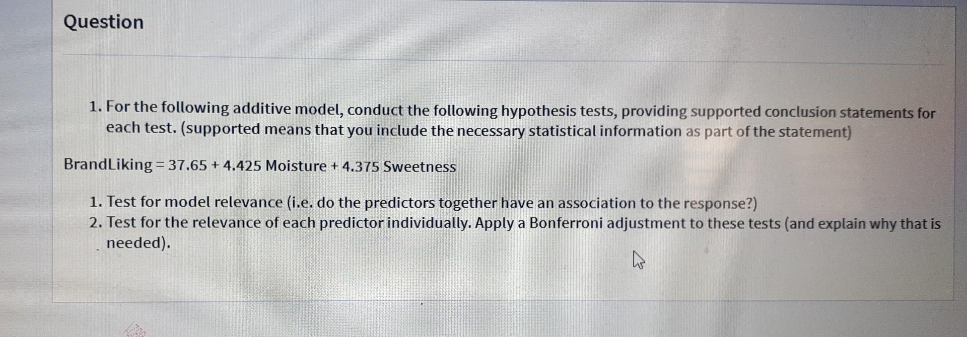 Solved 1. For the following additive model, conduct the | Chegg.com
