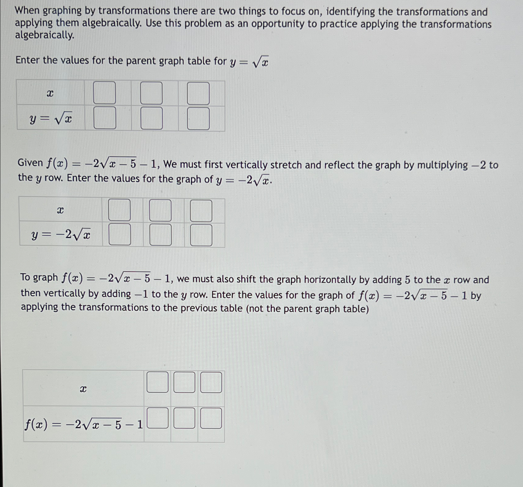 Solved When graphing by transformations there are two things | Chegg.com