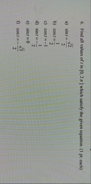 Solved Find all values of t ﻿in 0,2π ﻿which satisfy the | Chegg.com