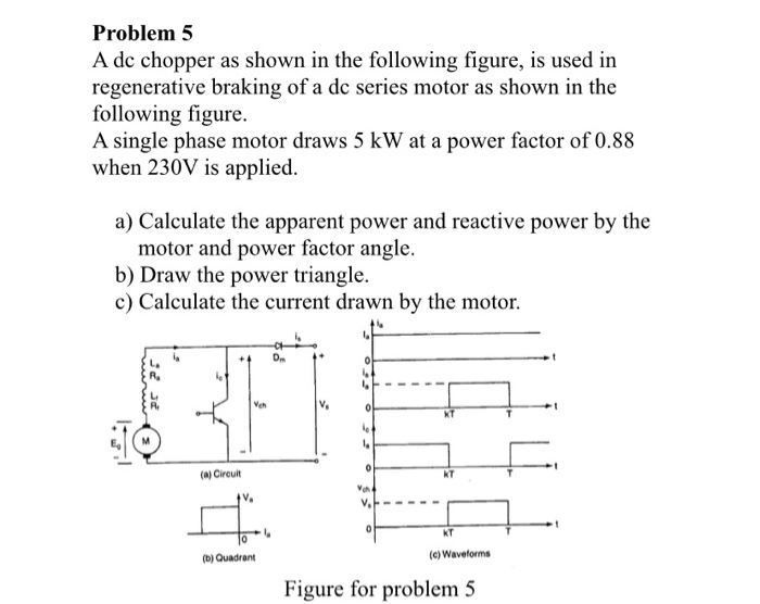 Solved Problem 5 A de chopper as shown in the following | Chegg.com