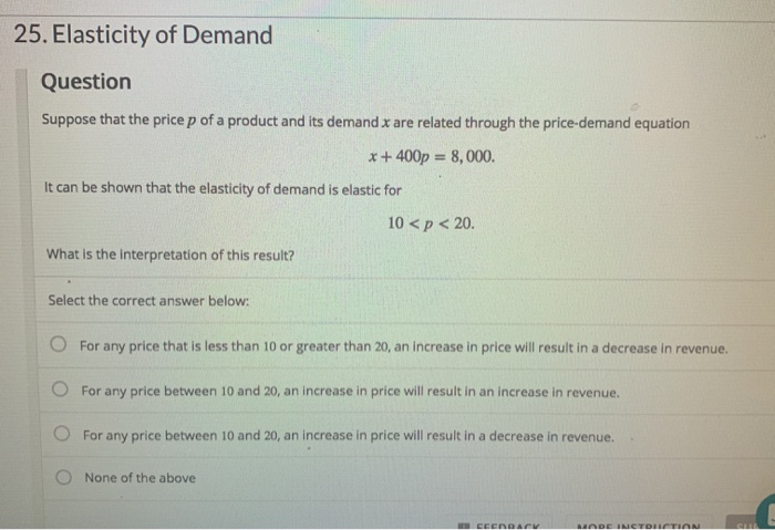Solved 25. Elasticity of Demand Question Suppose that the | Chegg.com