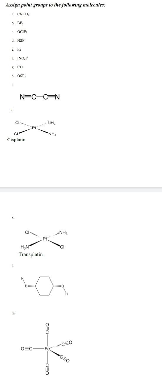 Solved Assign point groups to the following molecules: a. | Chegg.com
