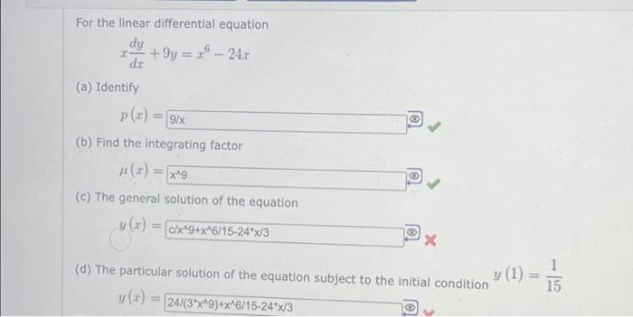 Solved For the linear differential equation dy +9y = x6 - | Chegg.com