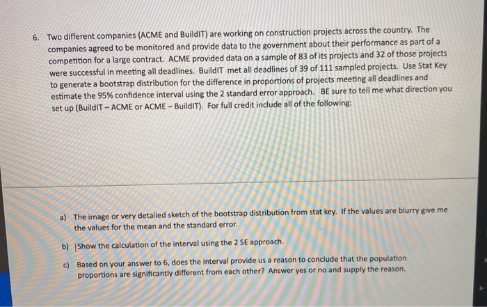 Solved 6. Two different companies (ACME and BuildiT) are | Chegg.com