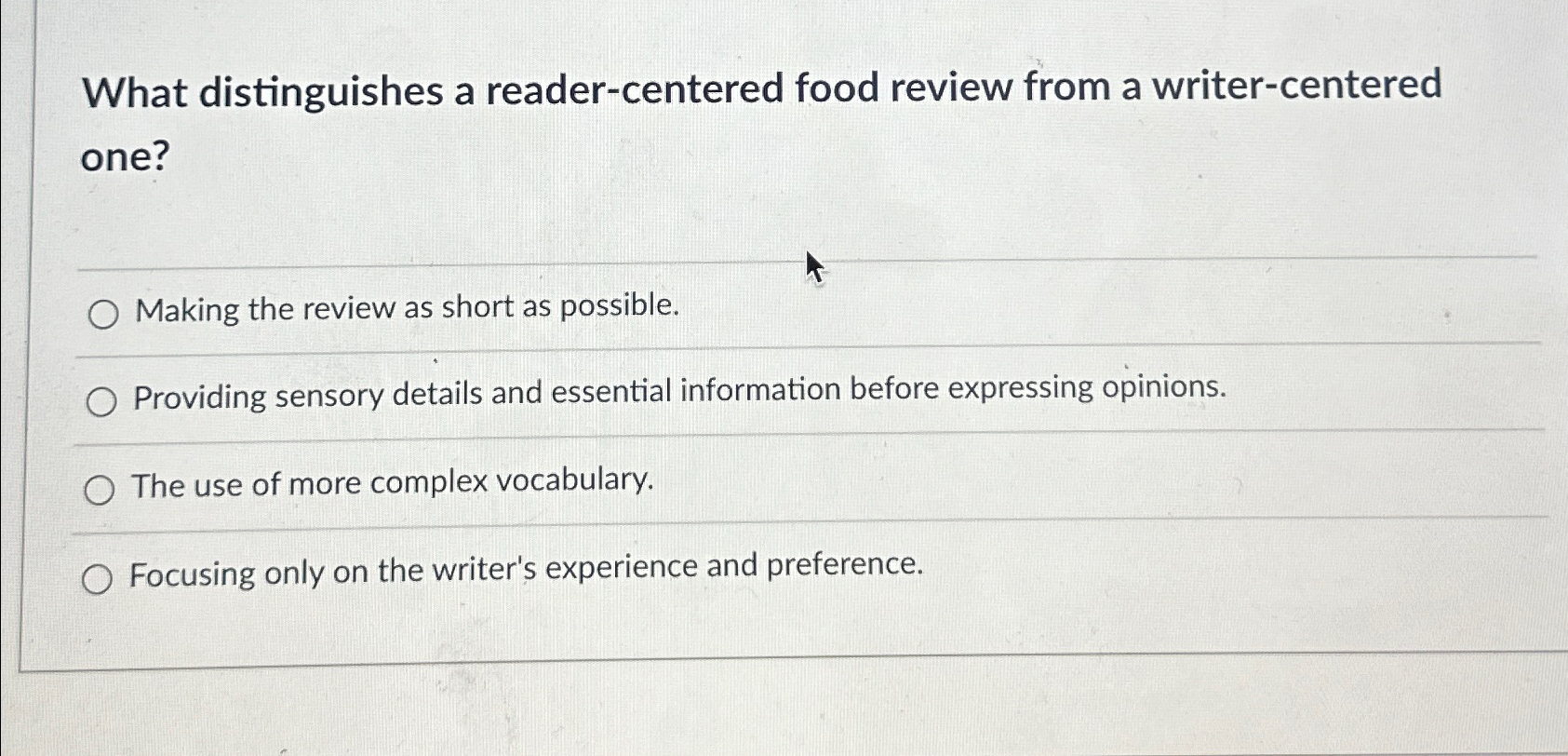 Solved What distinguishes a reader-centered food review from | Chegg.com