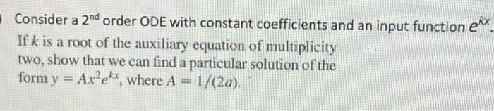 Solved Consider a 2nd order ODE with constant coefficients | Chegg.com
