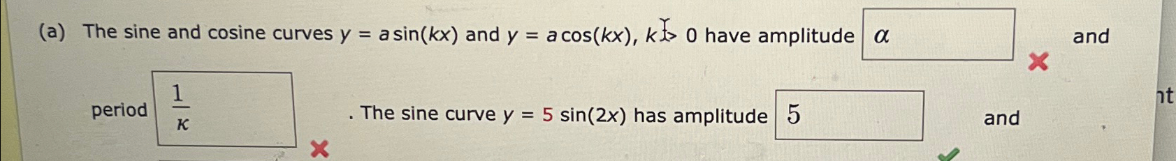 Solved A ﻿the Sine And Cosine Curves Y Asin Kx ﻿and