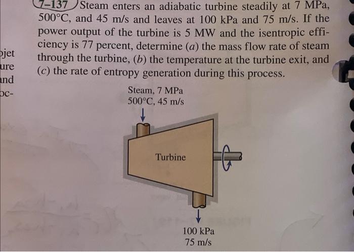 Solved 7-137 Steam enters an adiabatic turbine steadily at | Chegg.com