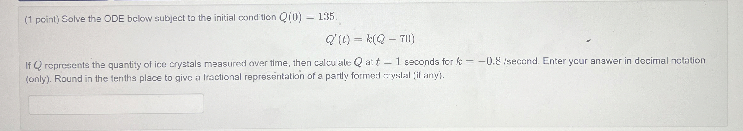 Solved (1 ﻿point) ﻿Solve the ODE below subject to the | Chegg.com
