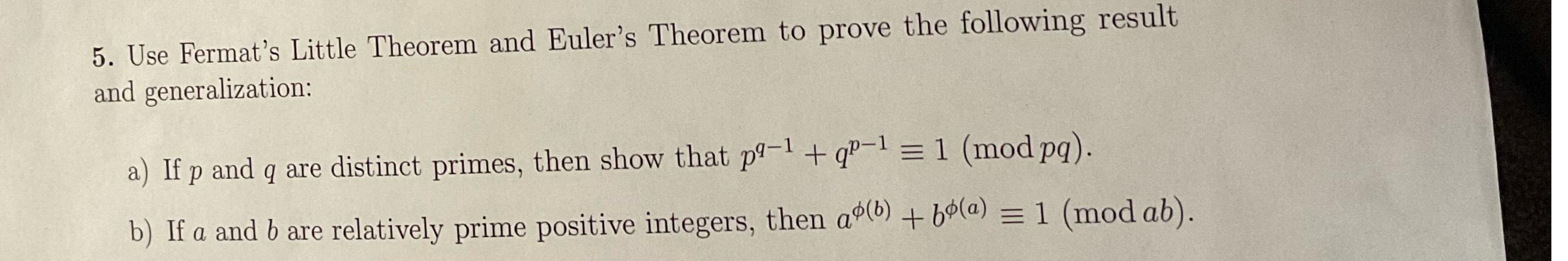 Solved Use Fermat's Little Theorem and Euler's Theorem to | Chegg.com