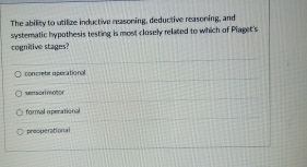 Solved The ability to utilue inductive reasoring, deductive | Chegg.com