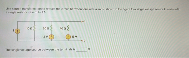 Solved Use Source Transformation To Reduce The Circuit 3990
