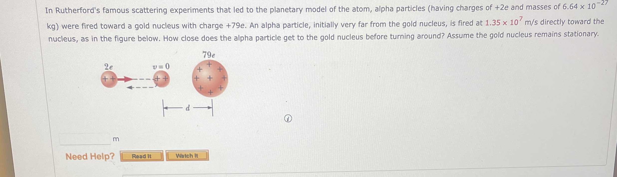 Solved In Rutherford's famous scattering experiments that | Chegg.com