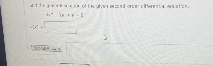 Solved Find the general solution of the given second-order | Chegg.com