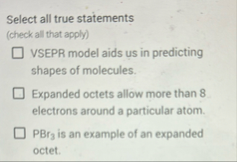 Solved Select all true statements(check all that apply)VSEPR | Chegg.com
