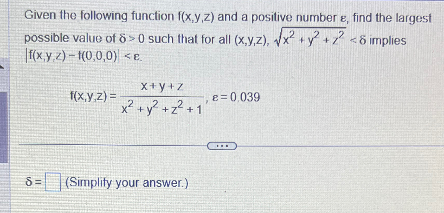 Solved Given the following function f(x,y,z) ﻿and a positive | Chegg.com