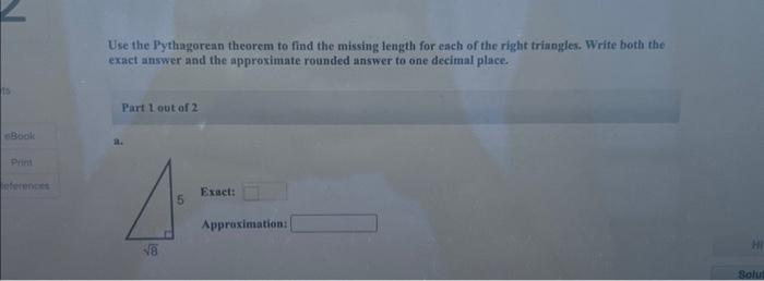 Solved Use the Pythagorean theorem to find the missing | Chegg.com