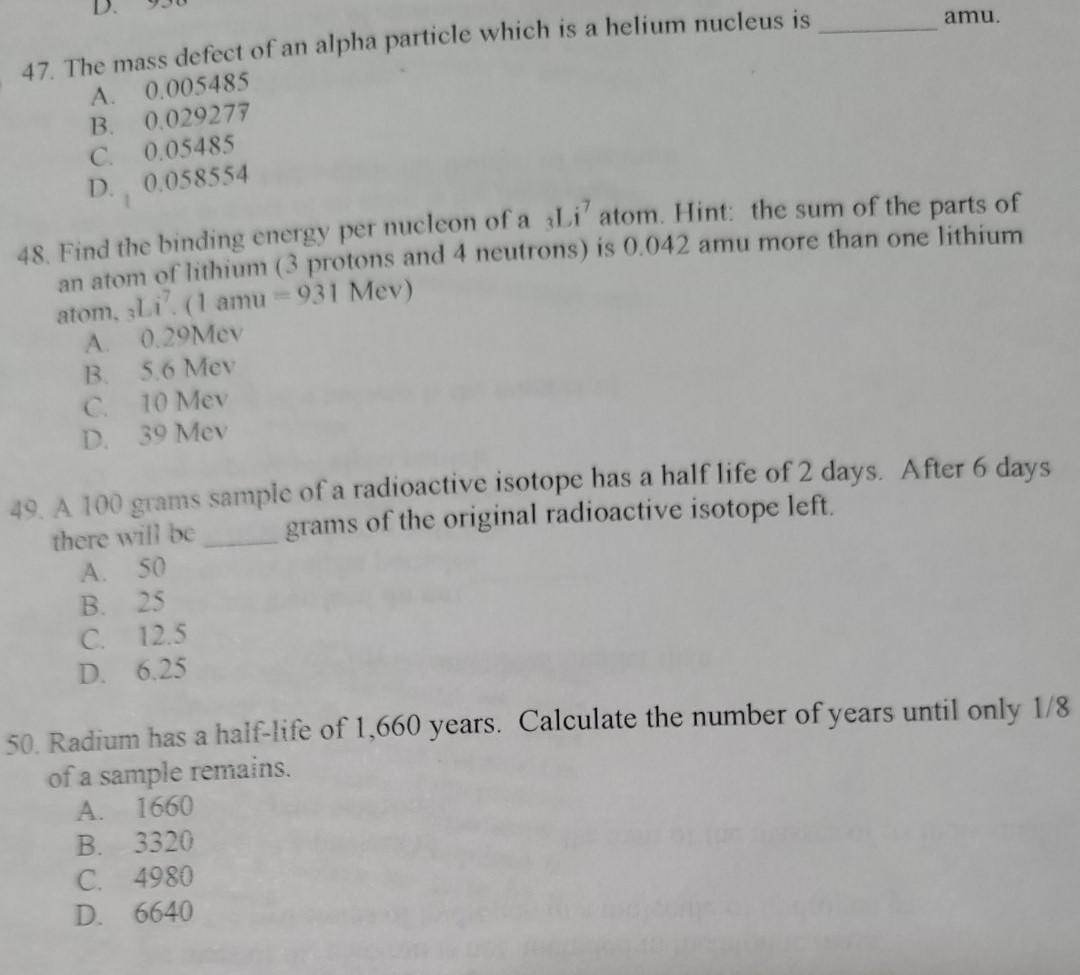 Solved amu. 47. The mass defect of an alpha particle which | Chegg.com
