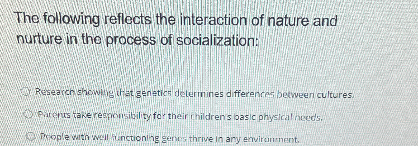 Solved The following reflects the interaction of nature and | Chegg.com