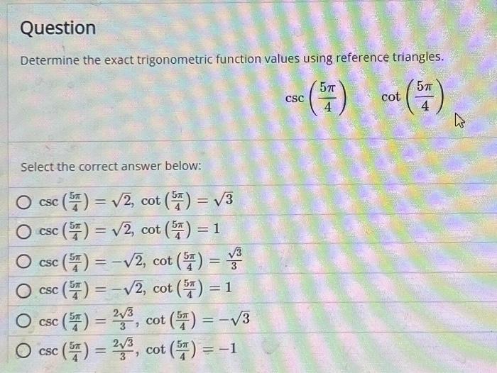 Solved Question Determine the exact trigonometric function | Chegg.com