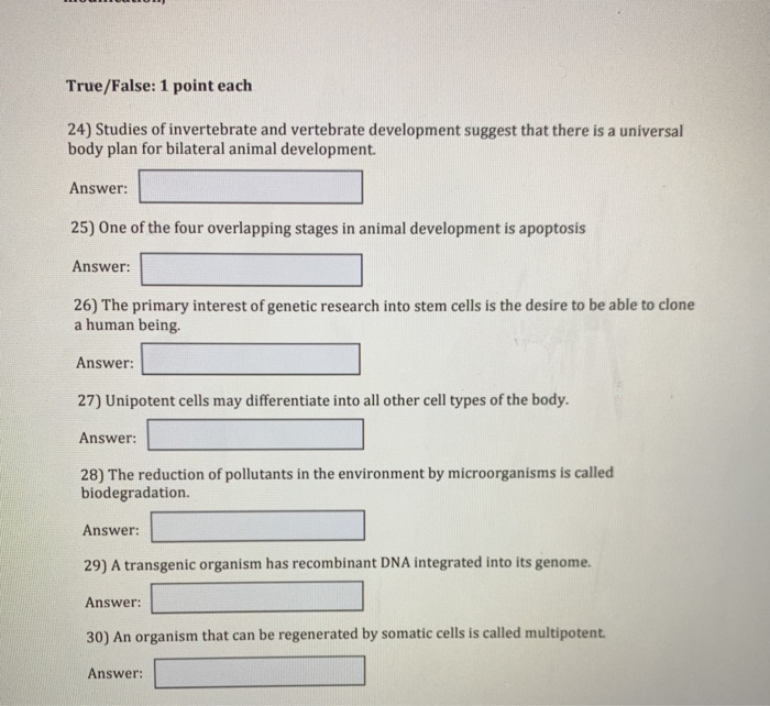 Solved True/False: 1 point each 24) Studies of invertebrate | Chegg.com