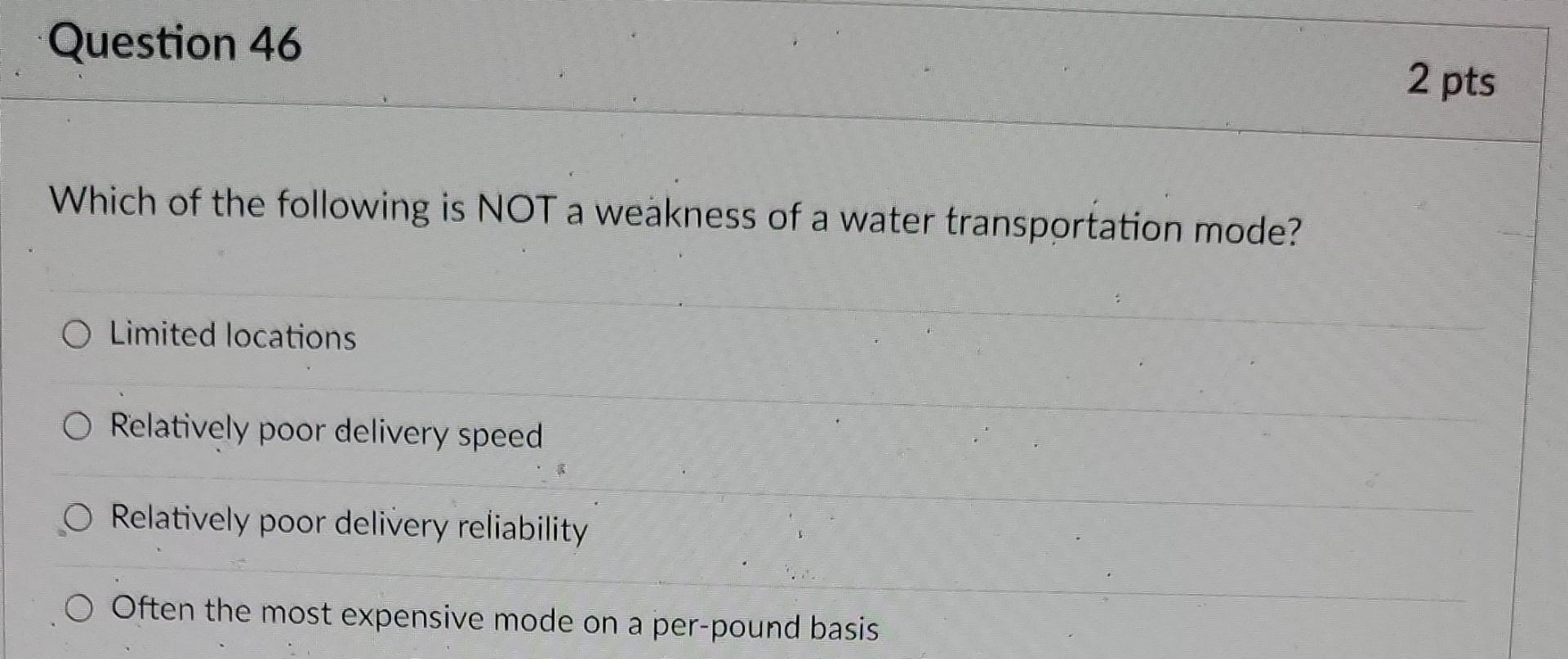 Solved Which of the following is NOT a weakness of a water | Chegg.com