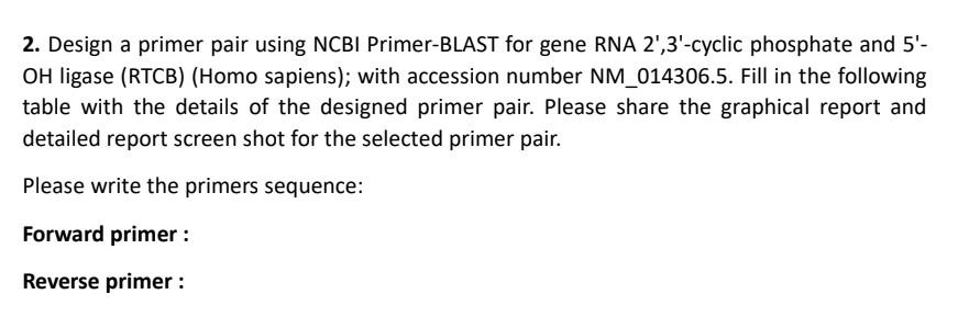 2. Design a primer pair using NCBI Primer-BLAST for | Chegg.com