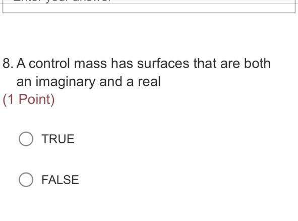 Solved 8. A control mass has surfaces that are both an | Chegg.com
