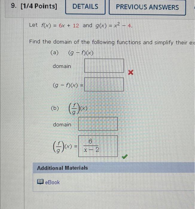 Solved Let f(x)=6x+12 and g(x)=x2−4. Find the domain of the | Chegg.com