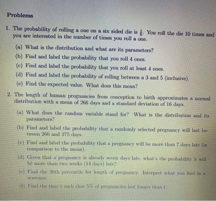 Solved Problems 1. The probability of rolling a one on a six | Chegg.com