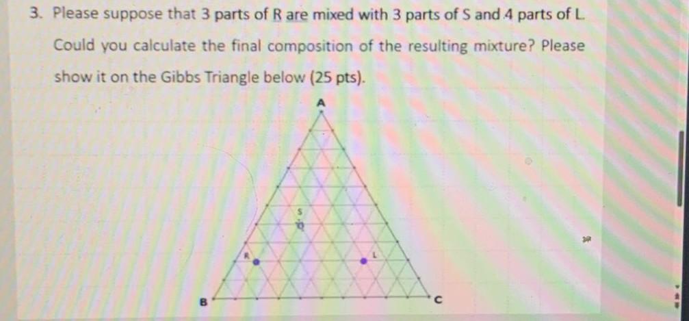 Solved 3. Please suppose that 3 parts of R are mixed with 3 | Chegg.com