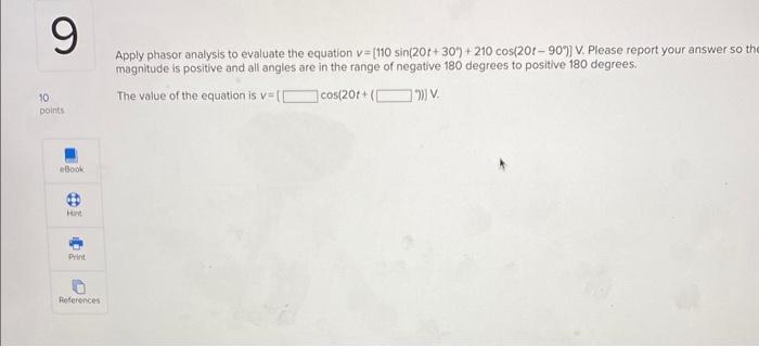 Solved Apply Phasor Analysis To Evaluate The Equation 1203