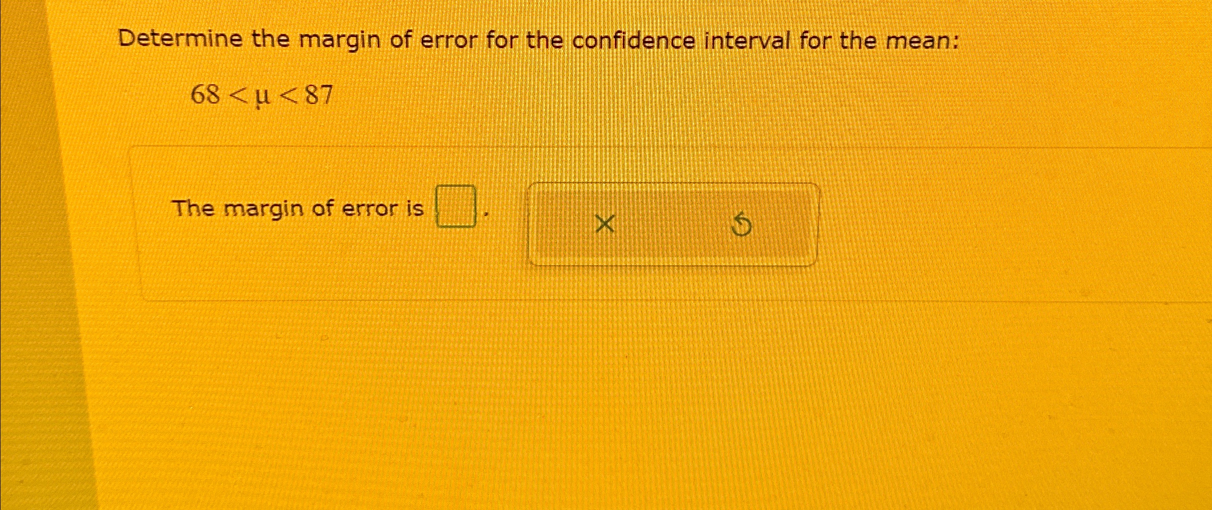 Solved Determine the margin of error for the confidence | Chegg.com