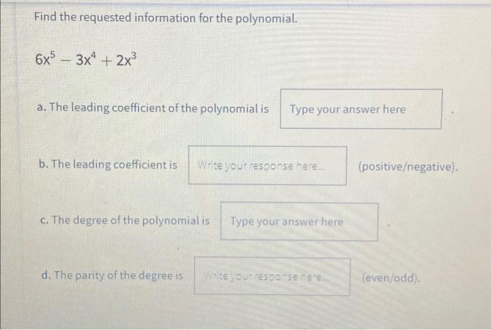 Solved Find the requested information for the polynomial. | Chegg.com
