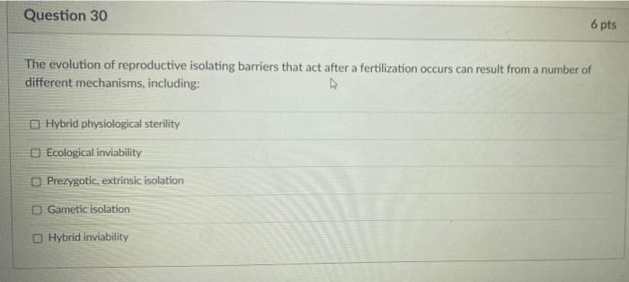Solved Question 30 6 pts The evolution of reproductive | Chegg.com